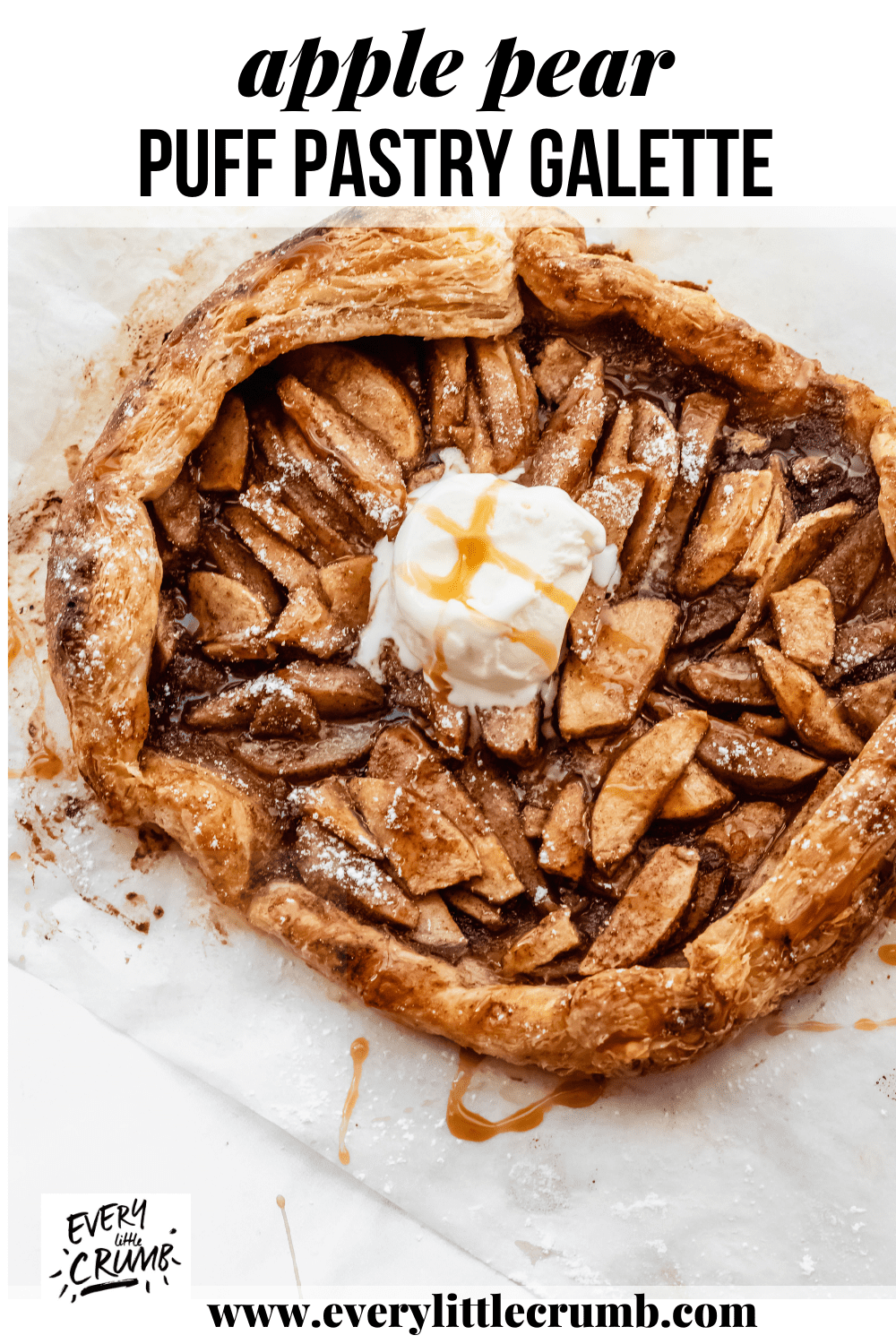 Apple Pear Tart with Puff Pastry - Every Little Crumb Every Little Crumb