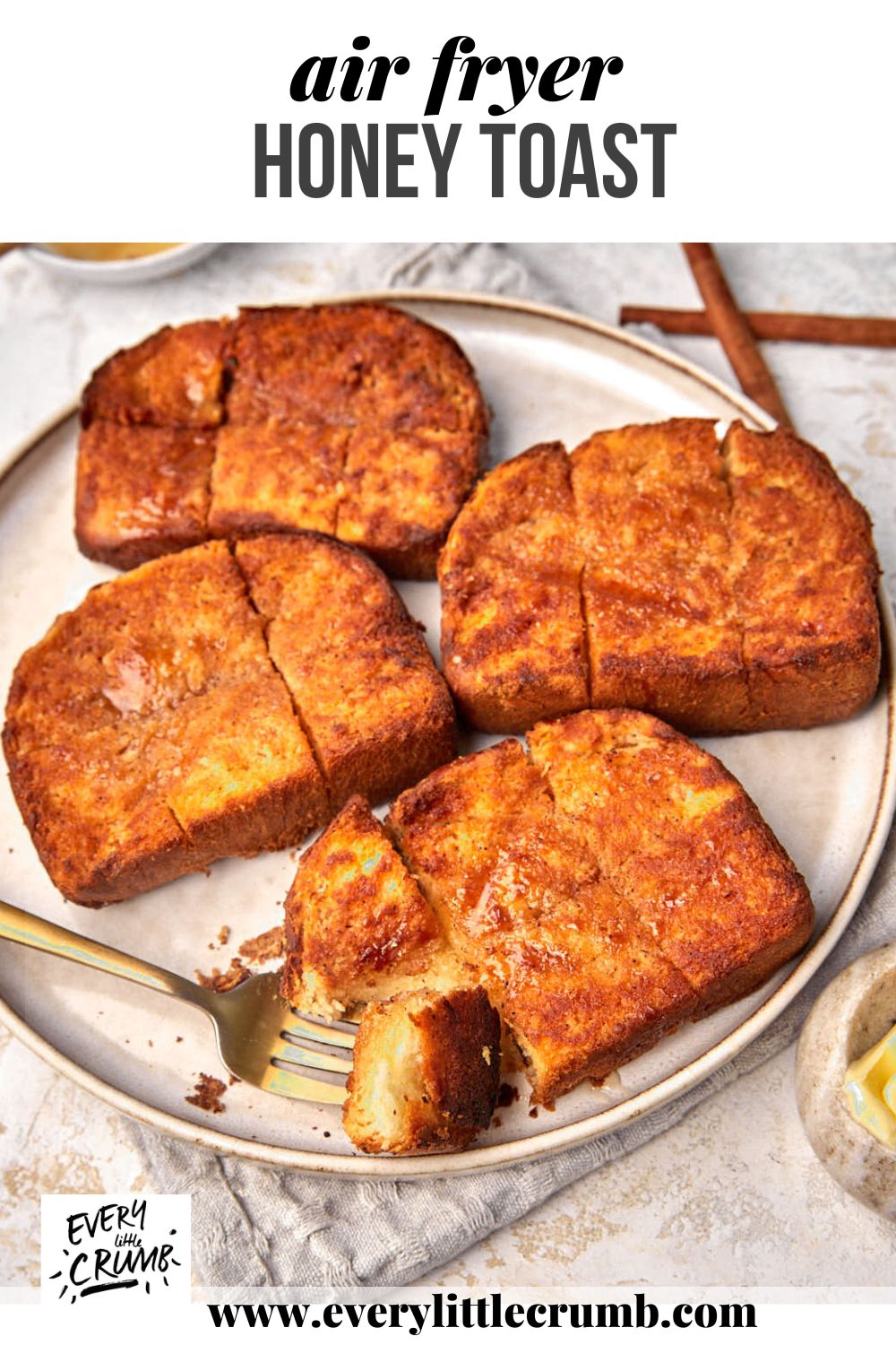 Honey Toast - Every Little Crumb